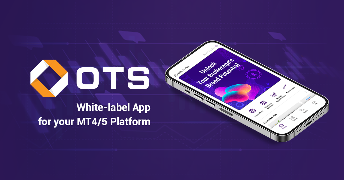 OTS - White-label trading app for MT4/MT5 Platform